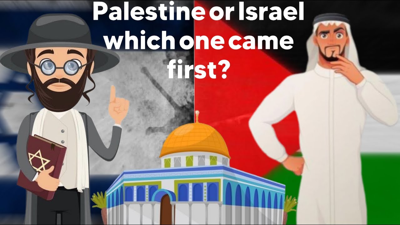 Which one was first, Palestine or Israel ? - YouTube