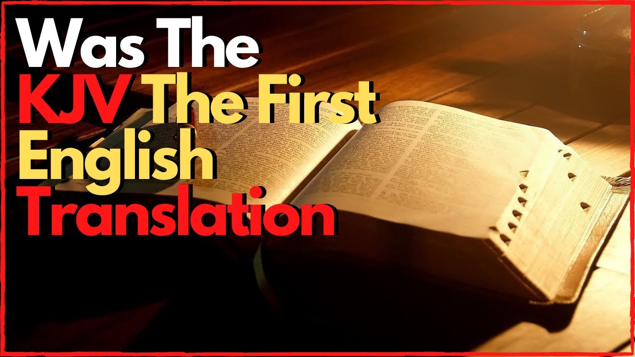 The Mystery's in the Word. Was the KJV the first English translation ...