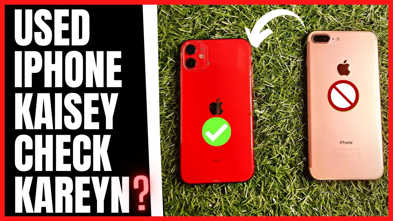 How to Check Used iPhone Before Buying -Tips To Buy an Used iPhone 2022 ...