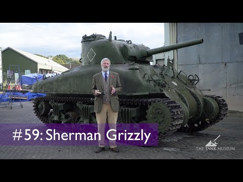 Tank Chats #59 Sherman Grizzly | The Tank Museum