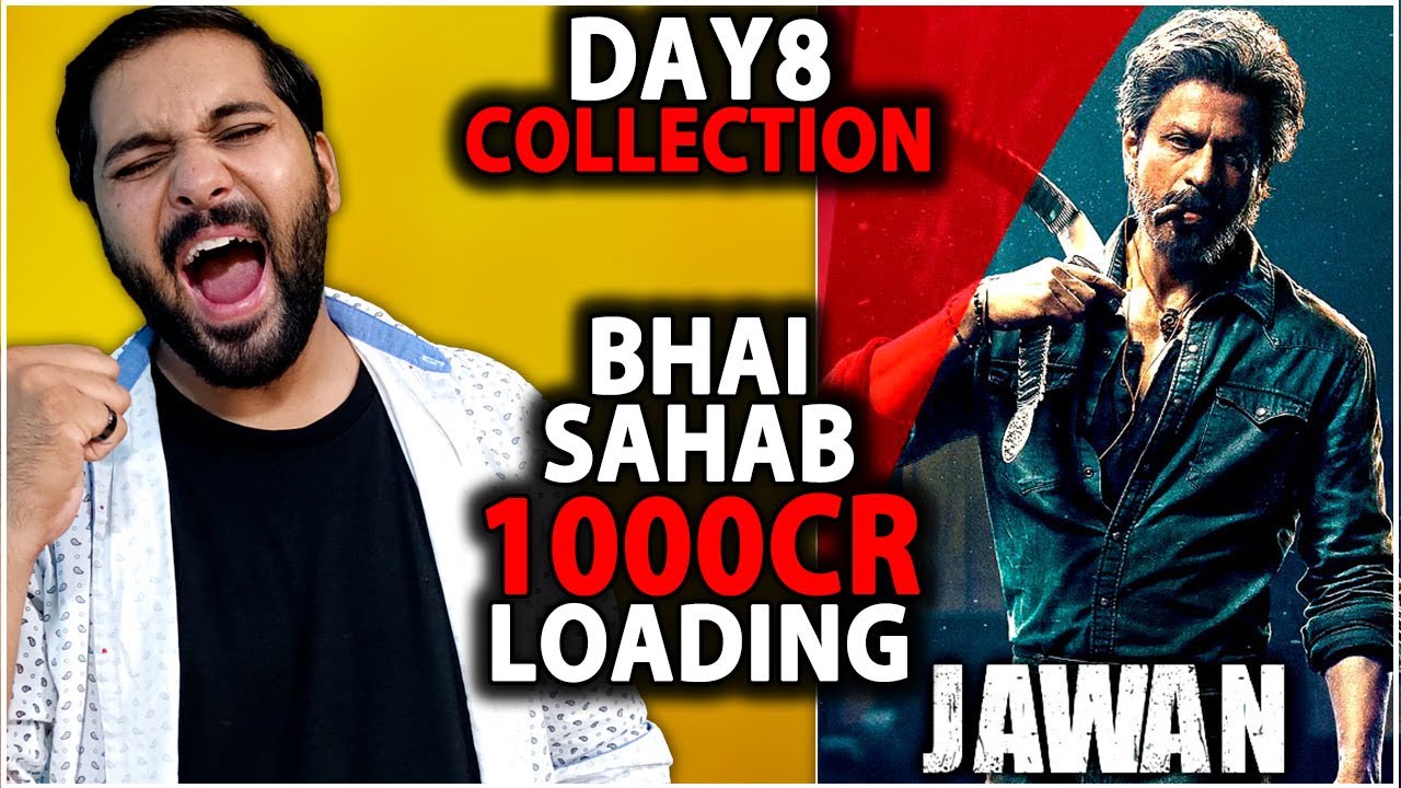 Jawan Day 8 Final Box Office Collection Prediction | Jawan Box Office ...