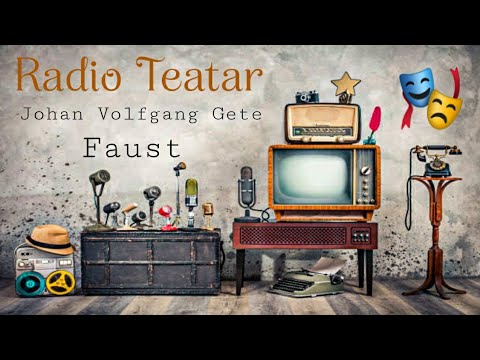 Johan Volfgang Gete - Faust (radio drama, радио драма) - YouTube