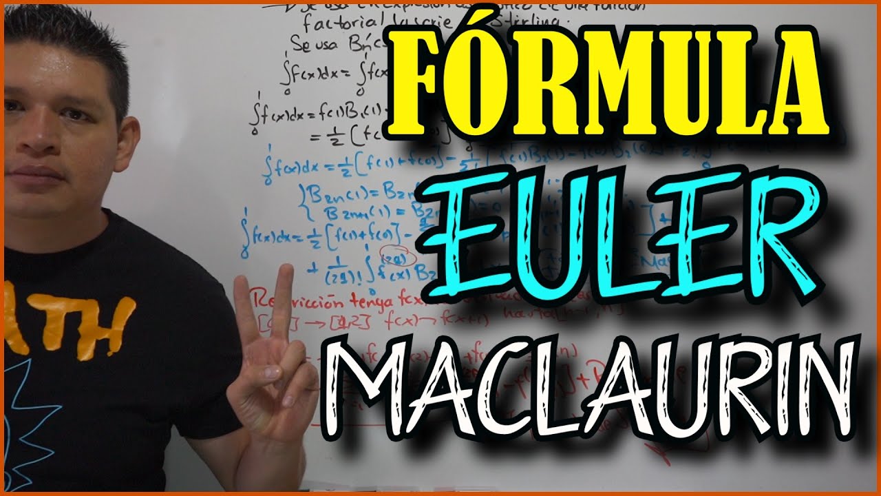 Métodos Matemáticos para Física 30.- Fórmula de Integración Euler ...