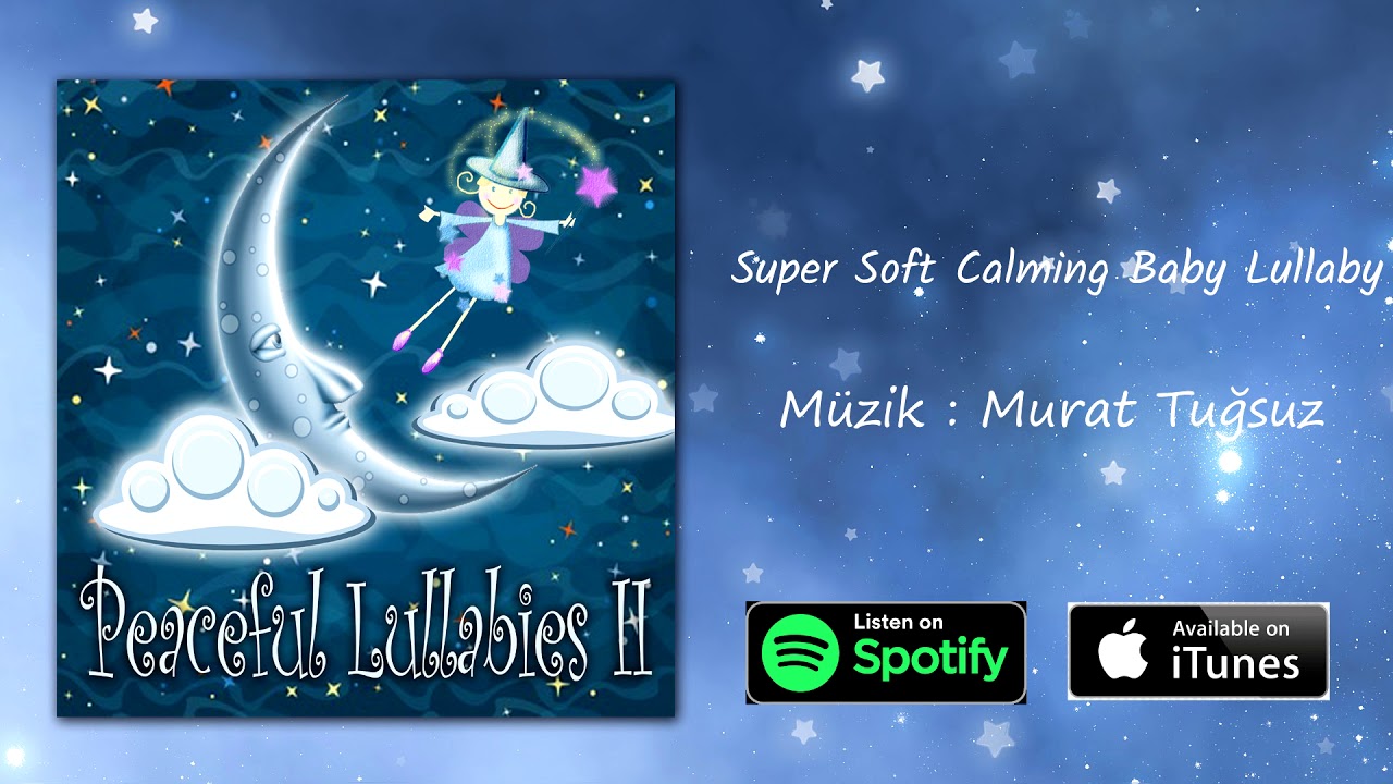 Super Soft Calming Baby Lullaby | Peaceful Lullabies II - YouTube