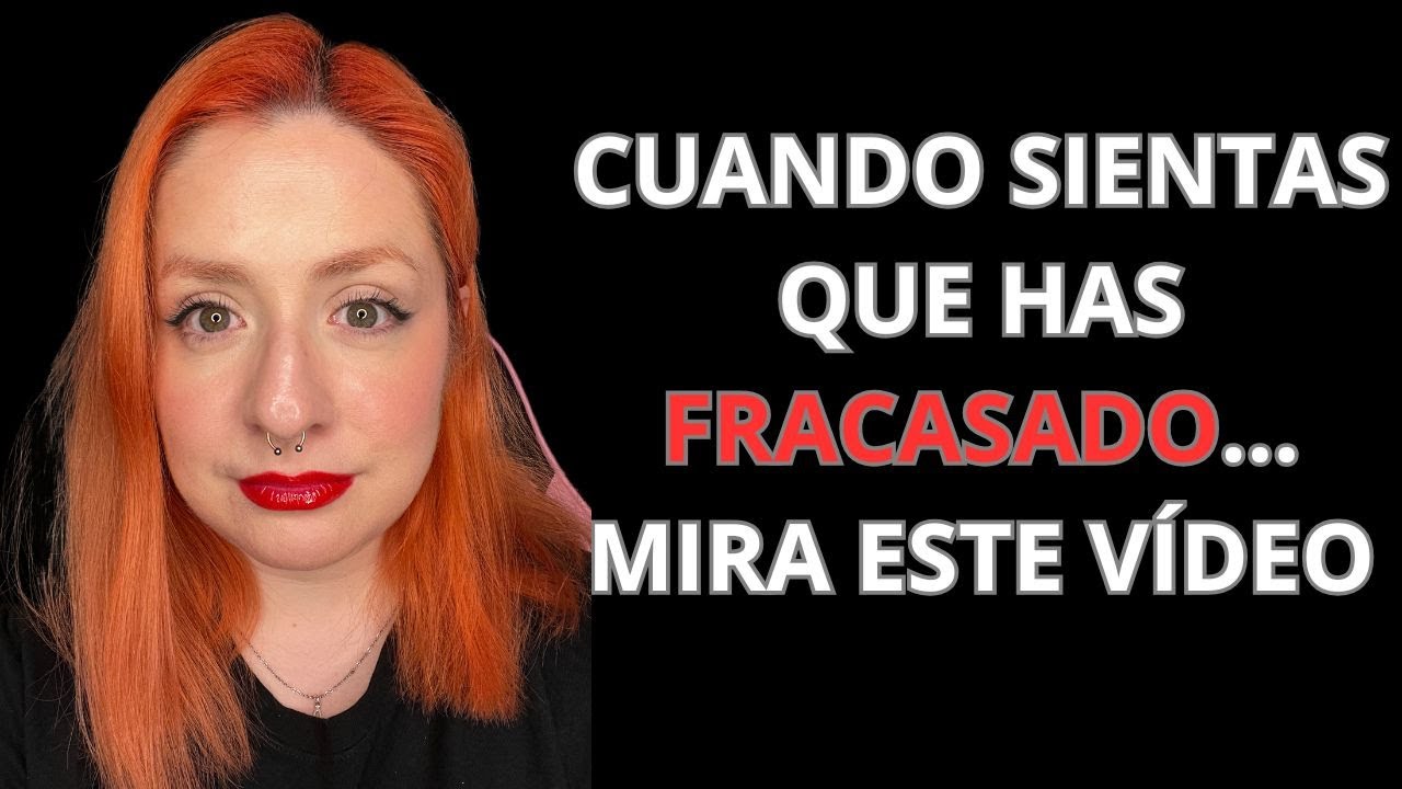 CUANDO SIENTAS QUE HAS FRACASADO...MIRA ESTE VÍDEO SD 480p - YouTube