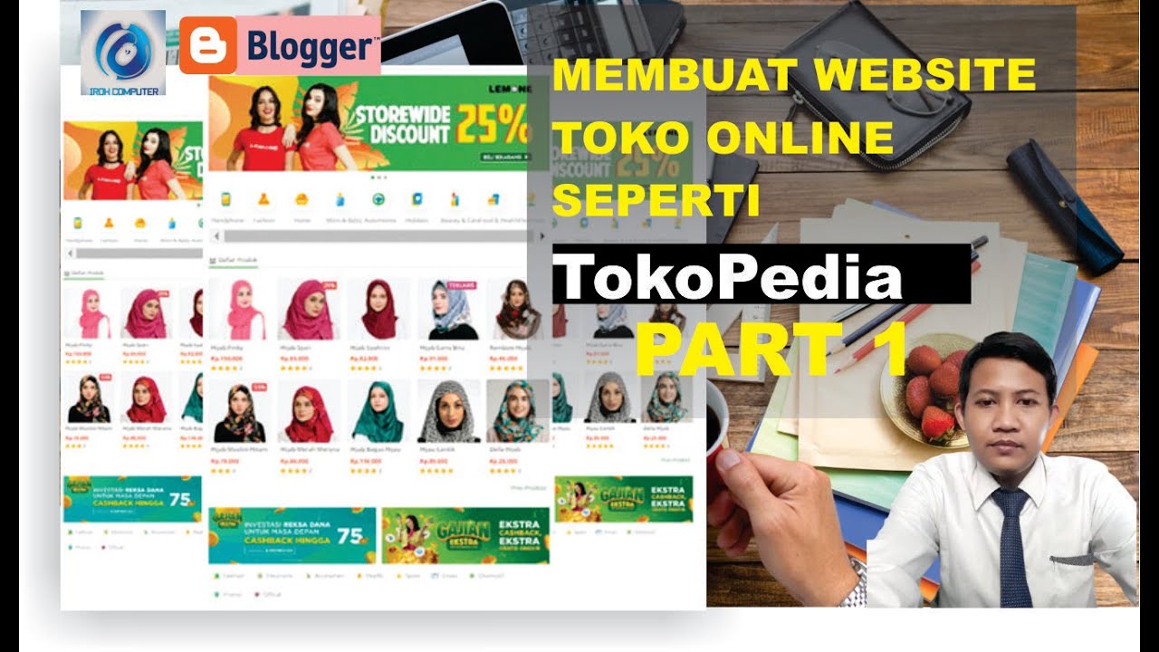 MEMBUAT WEBSITE TOKO ONLINE SEPERTI TOKOPEDIA PART 1#BLOGGER - YouTube