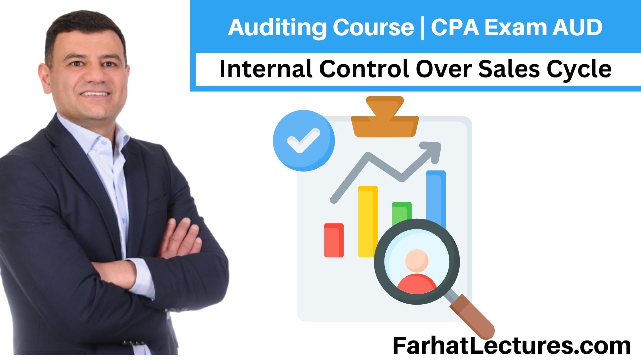 Internal Control Over Sales Cycle | Auditing Course| CPA Exam AUD ...