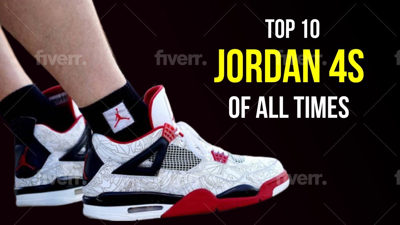 TOP 10 JORDAN 4s - YouTube