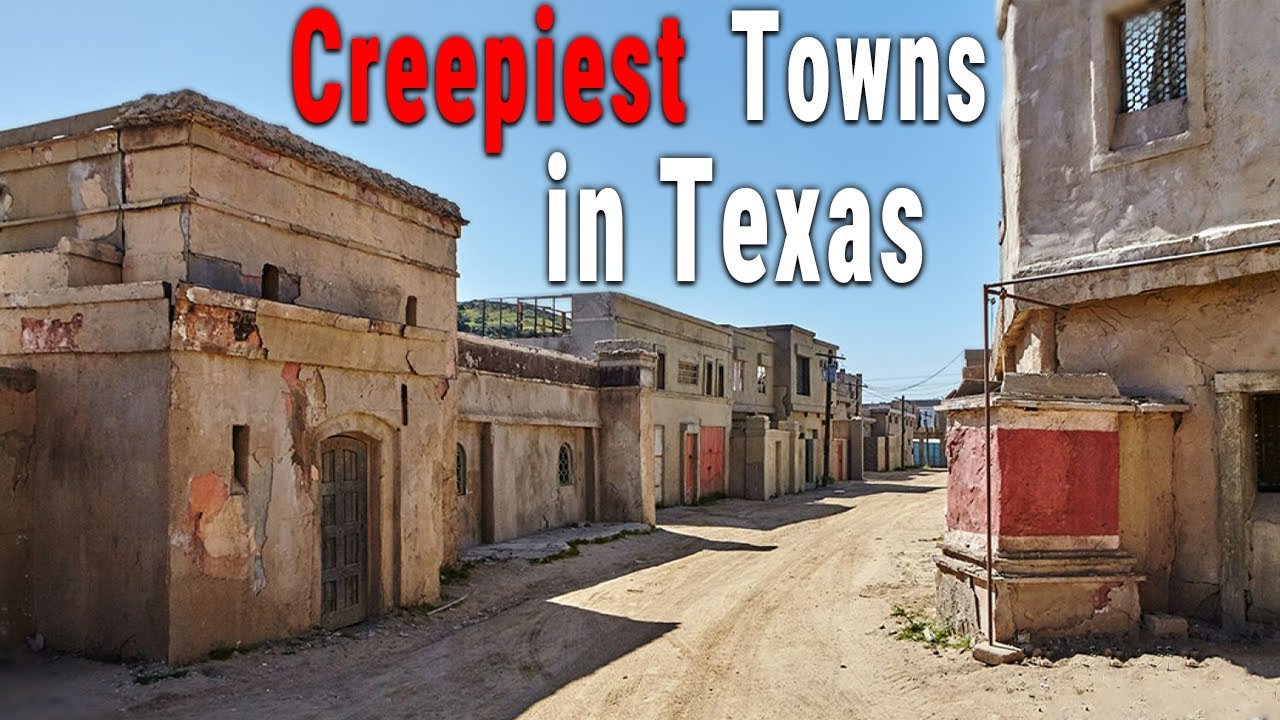 10 Creepiest Towns in Texas That Locals Warn You Never to Visit - YouTube