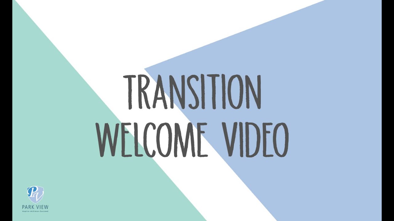 Transition Welcome Video - YouTube