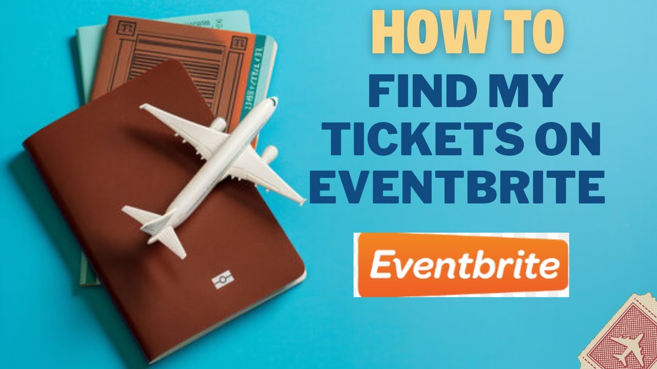 How to find my tickets on Eventbrite I DOUBLE Z - YouTube