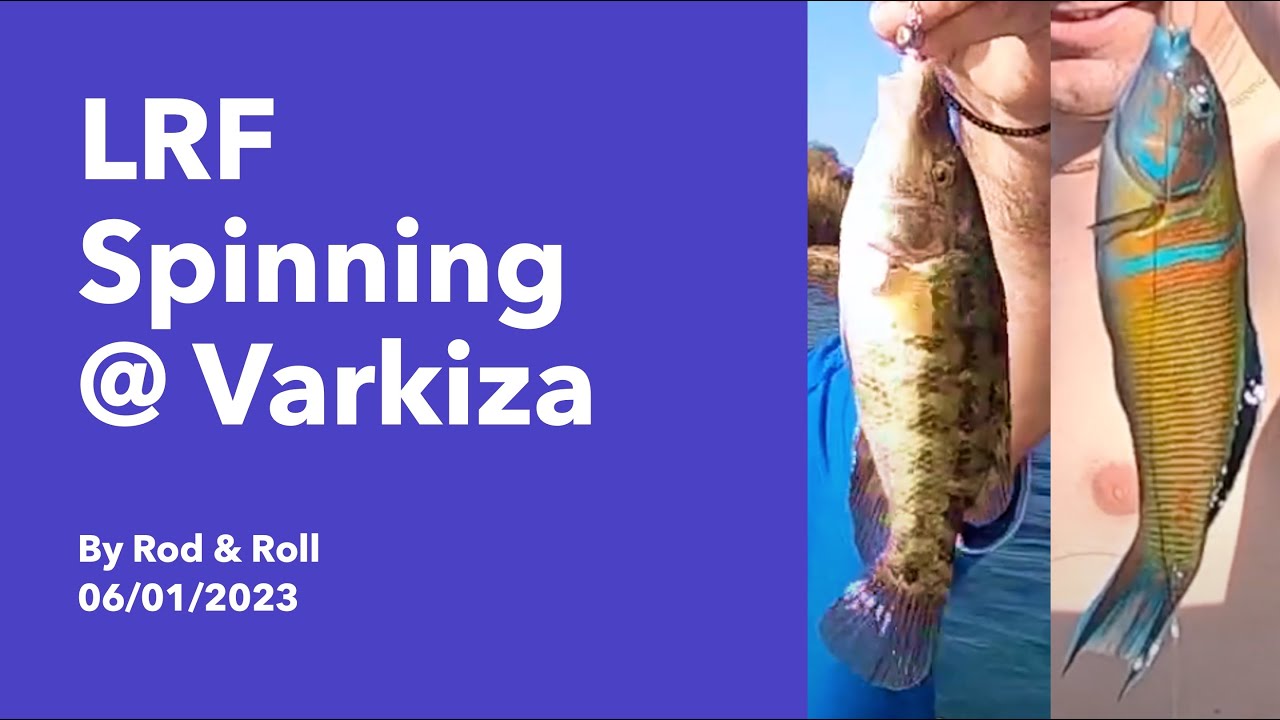 LRF Spinning & Light Casting @ Varkiza. 🐟 Light Rock Fishing στην ...