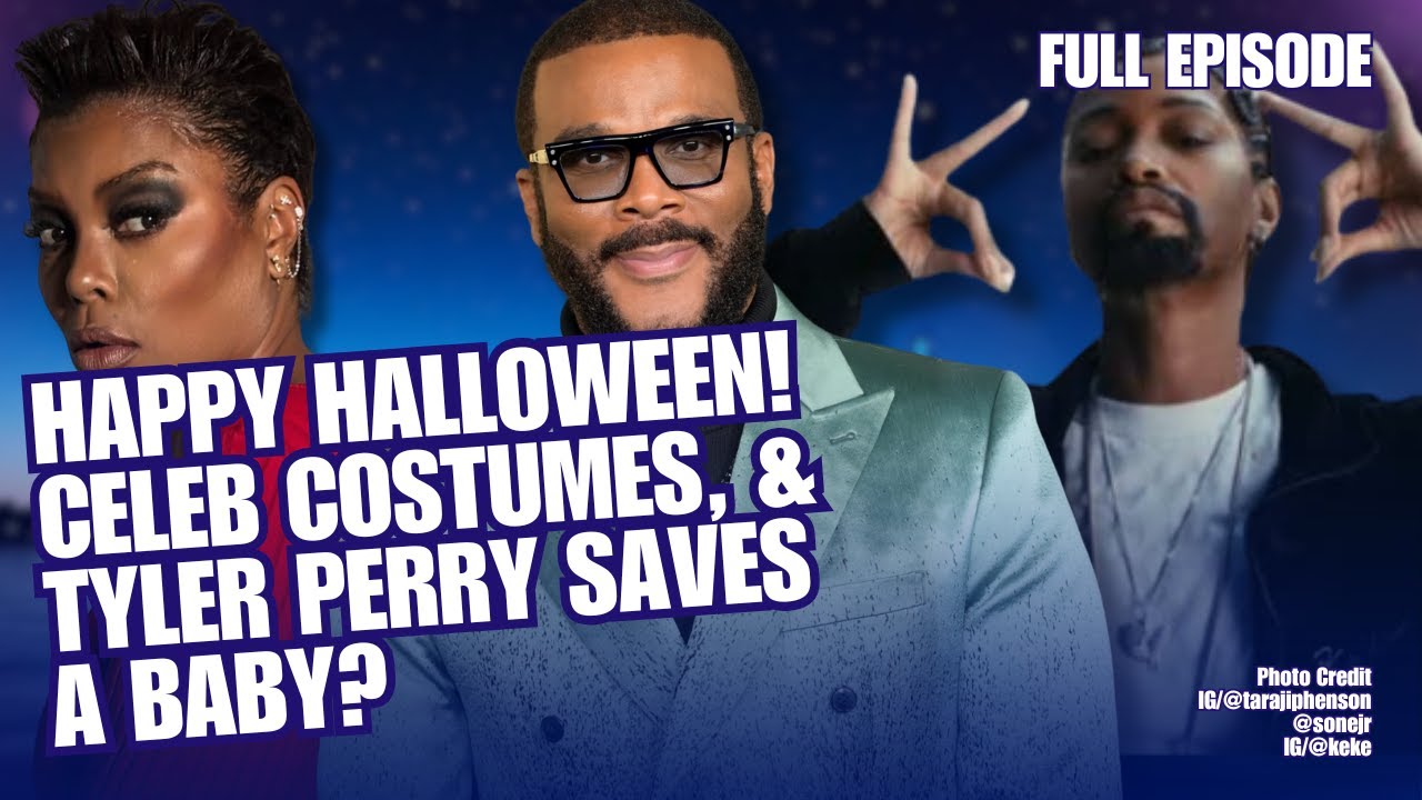Best Celeb Halloween Costumes, Tyler Perry Saves KJ Smith's Baby, & It ...