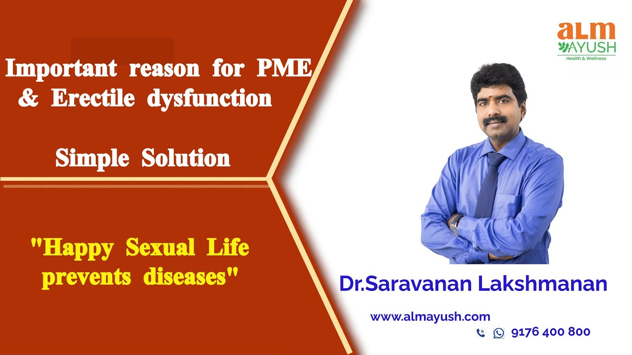 Erectile dysfunction | Premature ejaculation | Simple Solution | ALM ...