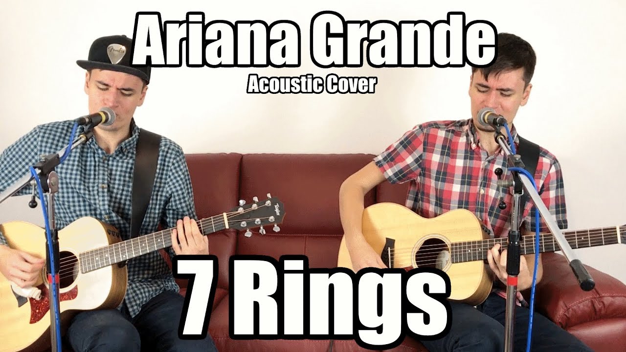 7 Rings - Ariana Grande Acoustic Cover - YouTube