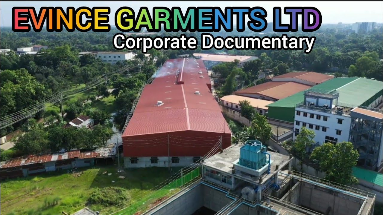 Evince Group Corporate Documentary, Evince Garments Limited - YouTube