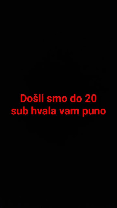 Hvala vam puno na 20 sub - YouTube