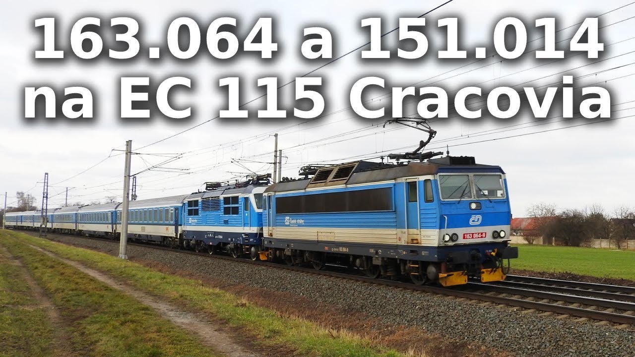 Vláčkaři jsou u toho | 163 064-9 a 151 014-8 v čele EC 115 Cracovia ...