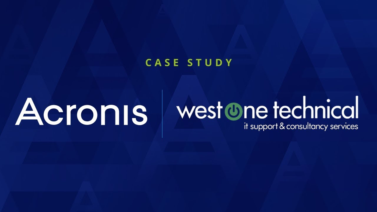 West One Technical uses Acronis Cyber Backup Cloud to meet needs of its ...