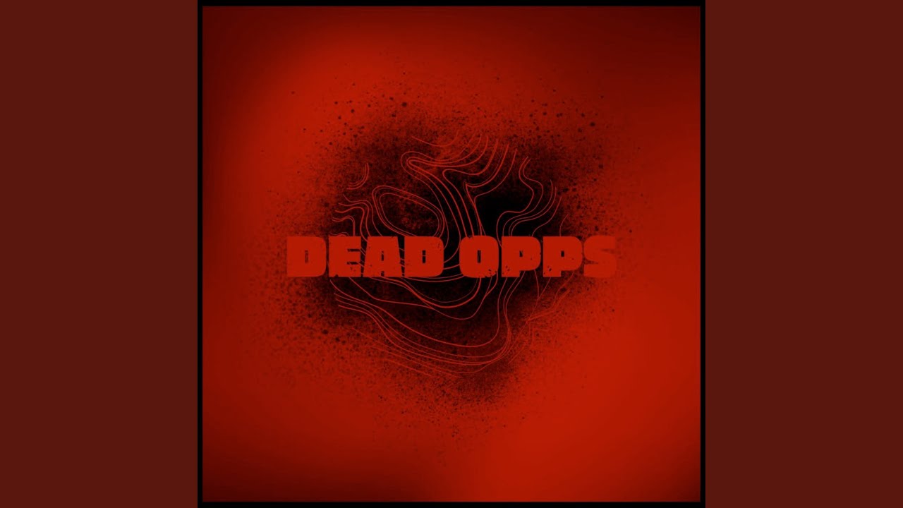 Dead Opps - YouTube