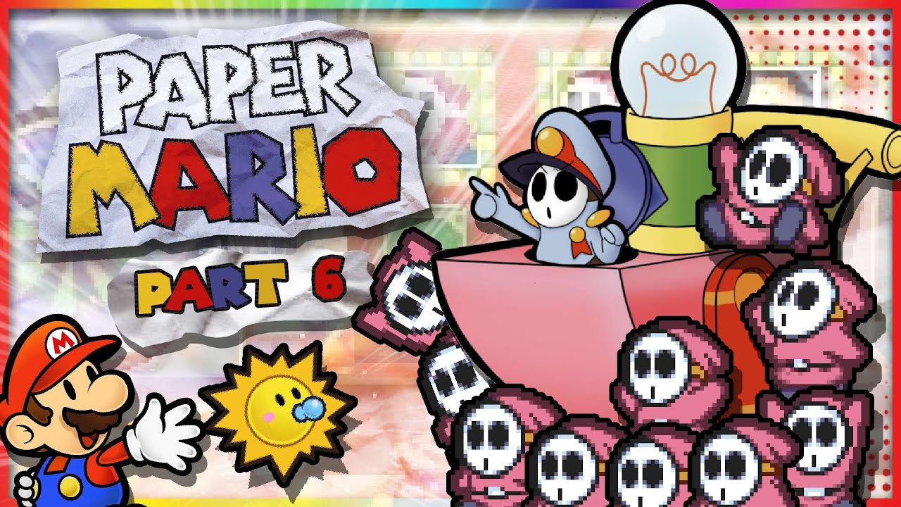 Don't Worry, it's the BEST Chapter! SHY GUY TOYBOX - Paper Mario - Part ...
