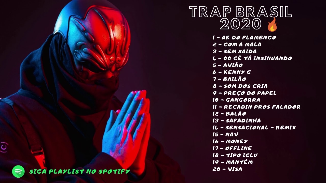 TRAP BRASIL 2020 🔥 1 HORA DE MUSICA 🔥 - YouTube Music
