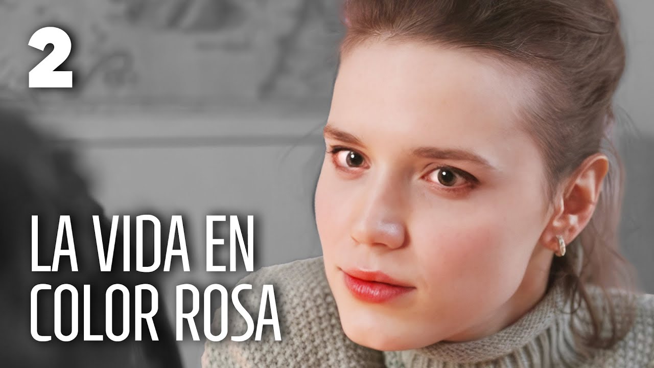 LA VIDA EN COLOR ROSA | Parte 2 |¿Cómo arruinar una boda en una semana ...