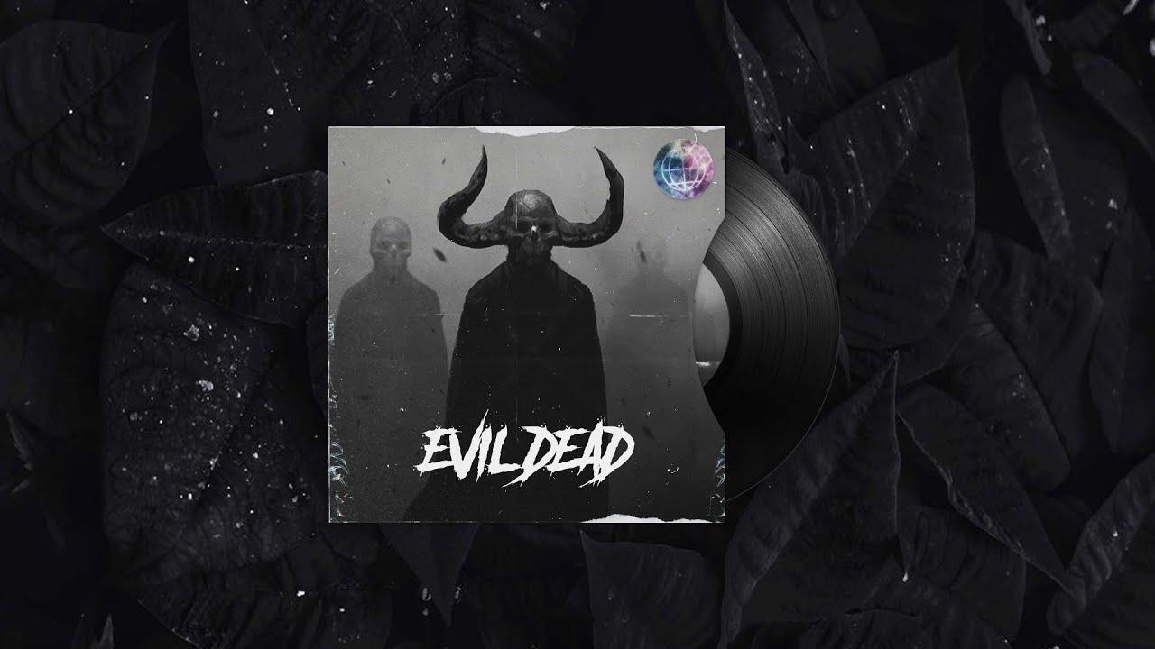 [ FREE ] DARK TRAP BEAT | "EVIL DEAD " | BILL $ABER X NIGHT LOVELL TYPE ...