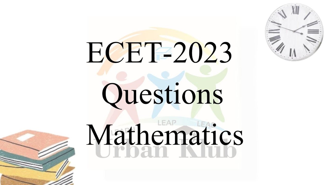 || ECET-2023 || Questions Paper || Mathematics || URBAN KLUB ACADEMY ...