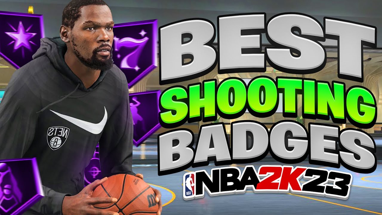 BEST SHOOTING BADGES in NBA 2K23 CURRENT GEN & NEXT GEN! MAKE EVERY ...