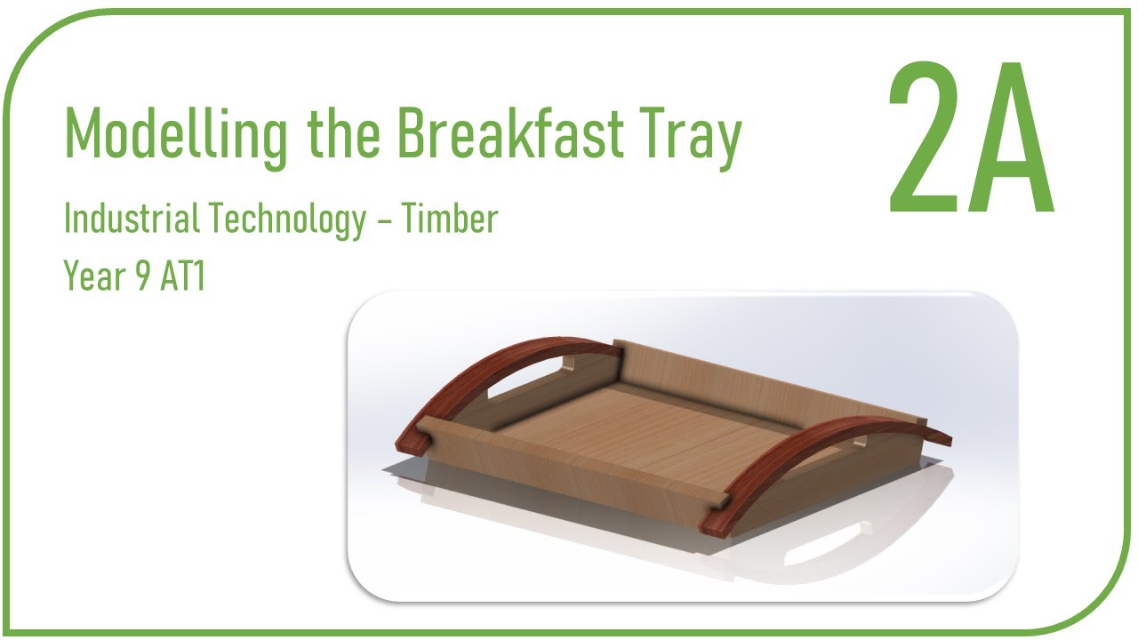 Tray B: Modelling the Breakfast Tray - YouTube