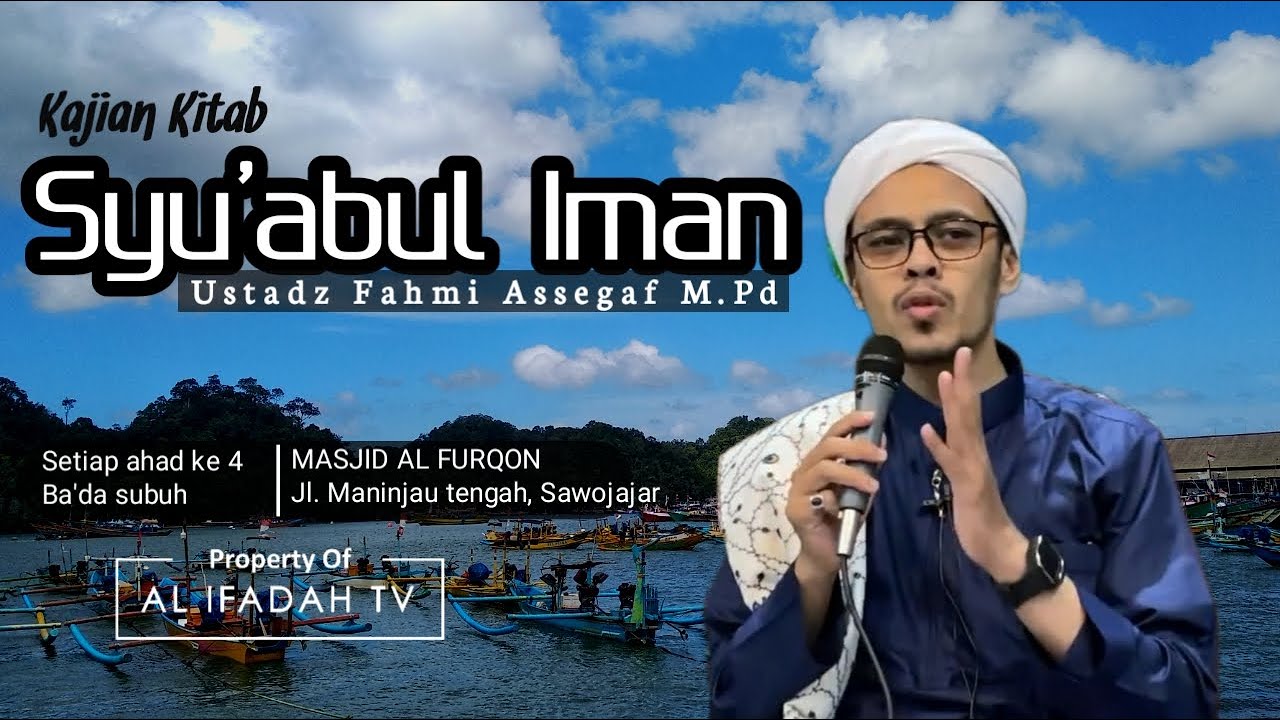 [🔴REC] Kajian Kitab Syu'abul Iman | @UstadzFahmiAssegaf - YouTube