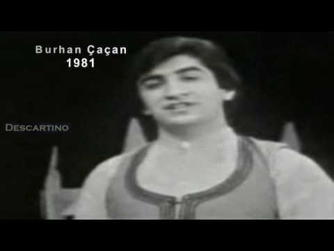 Burhan Çaçan - Sine Sine Ben Giderim Sine Sine - Şık Şıngırdar - Yara Kaldı - Eski Türküler Dinle
