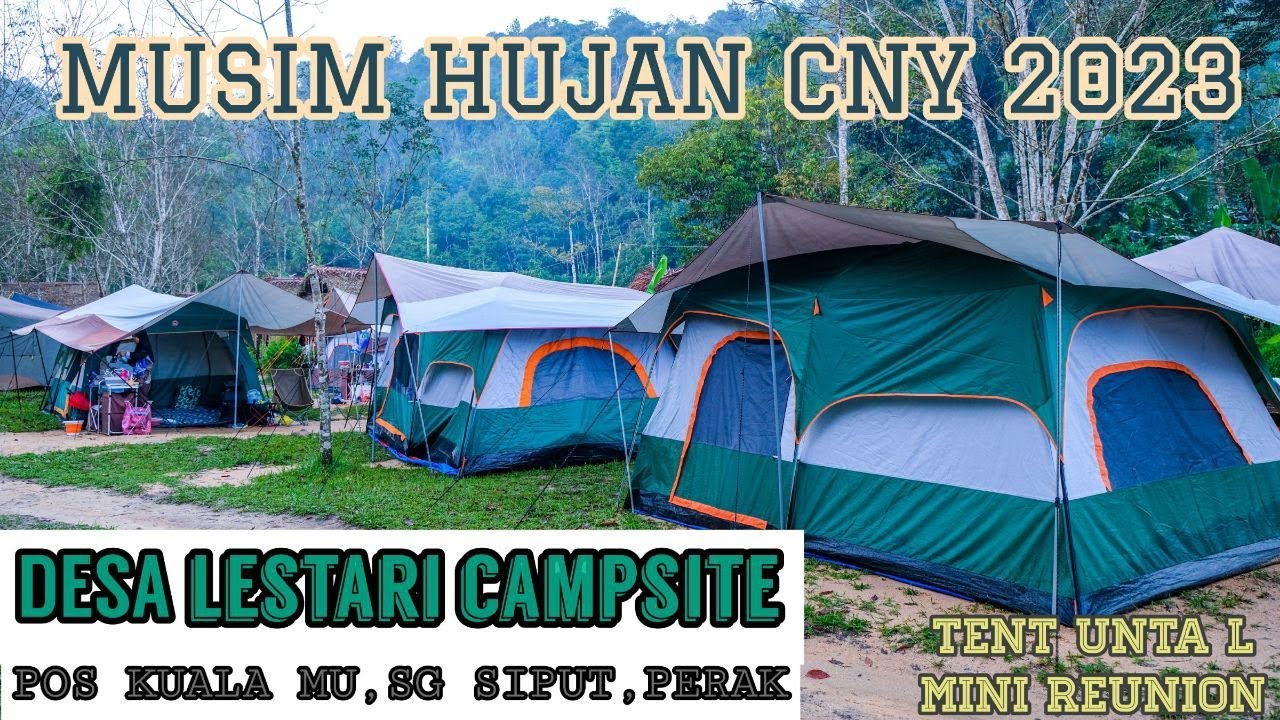 Family Camping| Desa Lestari, Pos Kuala Mu, Sg Siput, Perak - YouTube