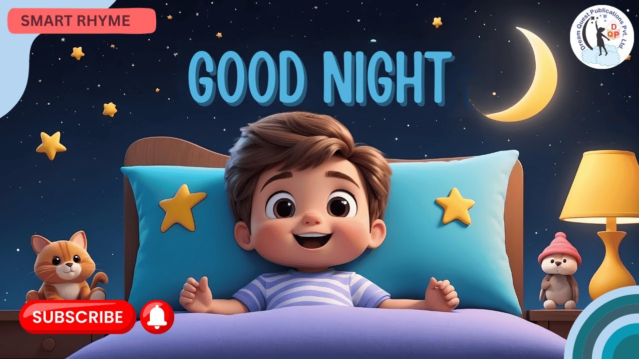 Good Night | Rhymes B | Smart Lecture | Dream Quest Publications - YouTube