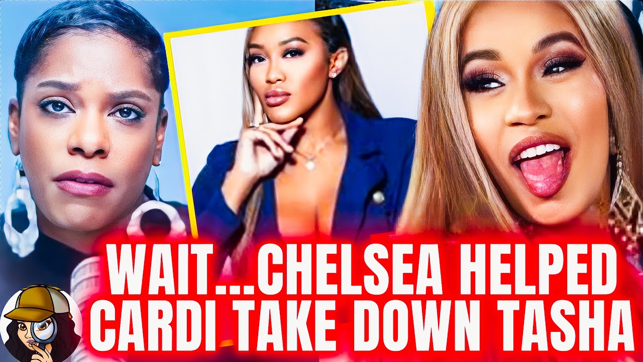 TashaK Facing JAlL Thanks To Chelsea|CardiB FOUND Hidden Assets|Its ...