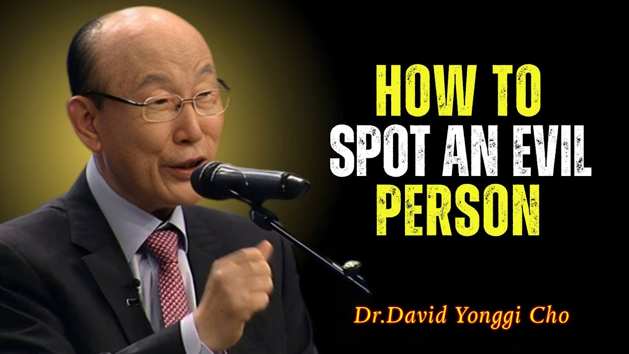 God Is Exposing the Evil Around You — Pay Attention - David Yonggi Cho ...