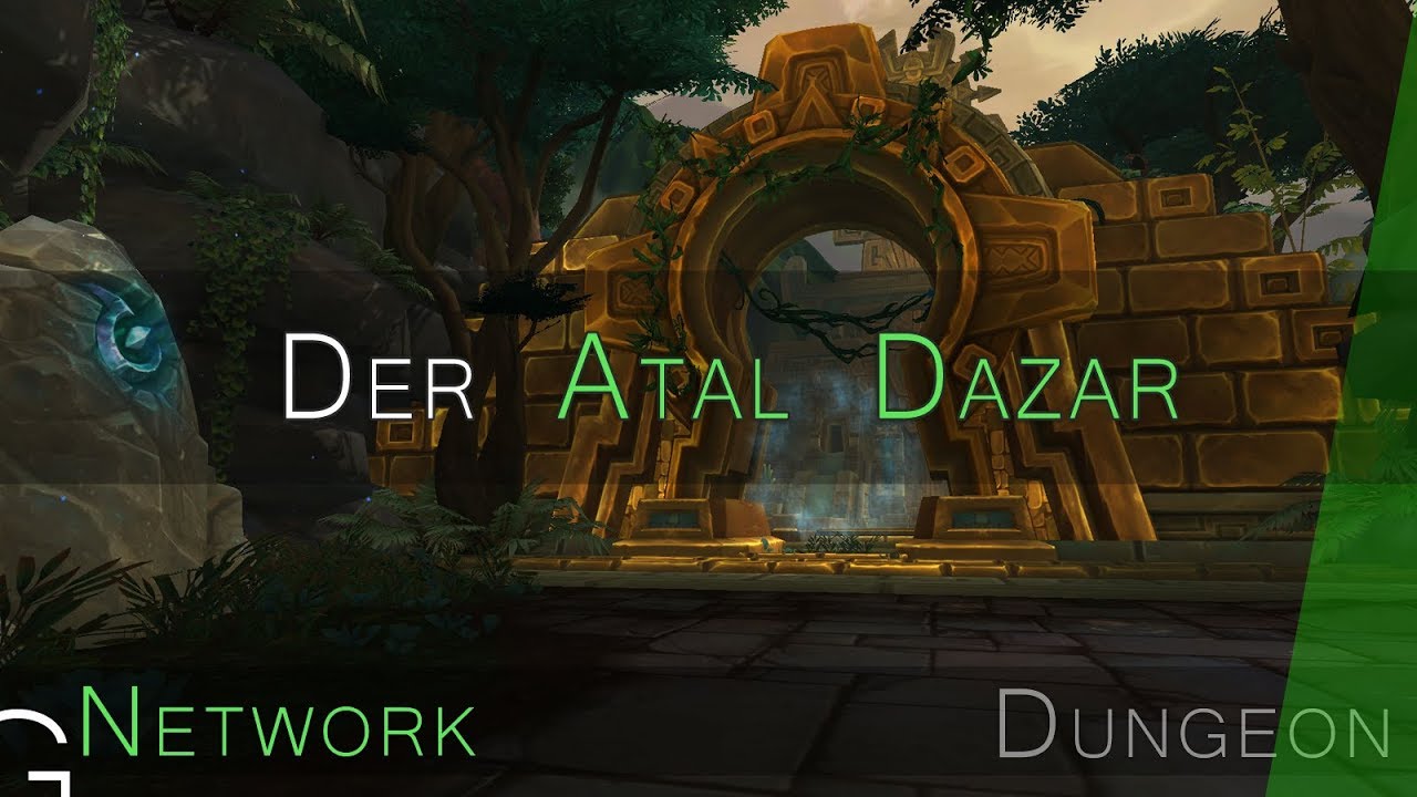 Atal ' Dazar Mythisch | WoW BfA Dungeon Guide - YouTube