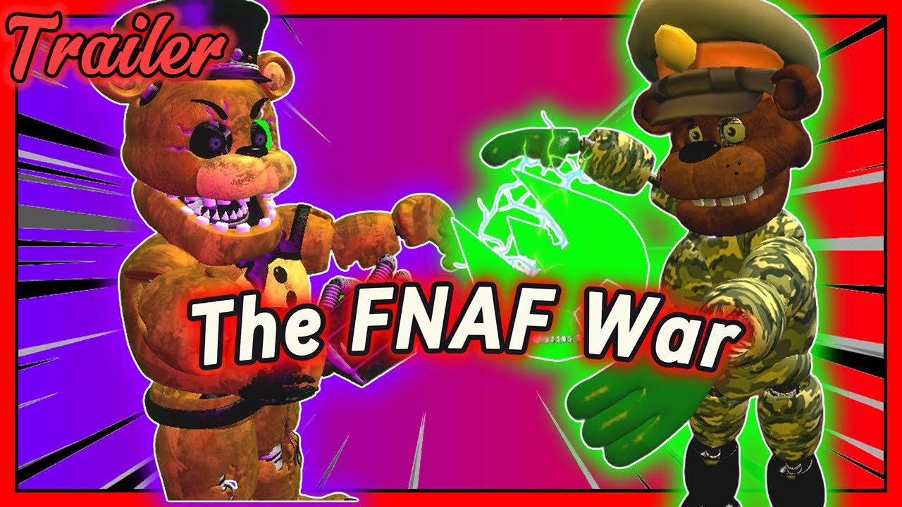 The FNAF War (Trailer) - YouTube