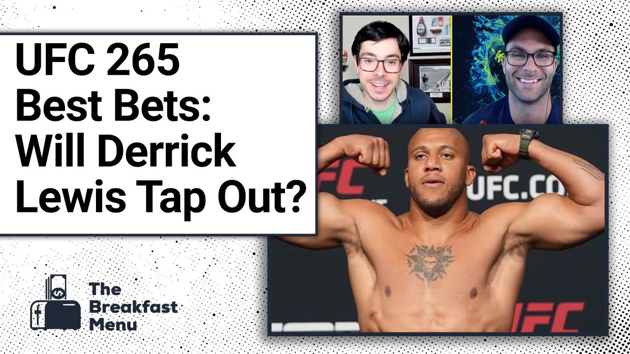 UFC 265 Best Bets 8/5, Props, Odds, Predictions: The Breakfast Menu ...