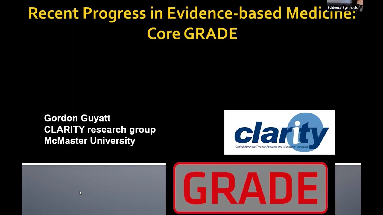 Core GRADE: Part One - Dr Gordon Guyatt - YouTube