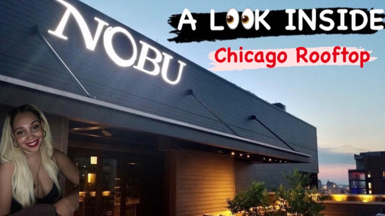 Look Inside Nobu Chicago | Tour of Chicago's Nobu Hotel Rooftop Bar ...