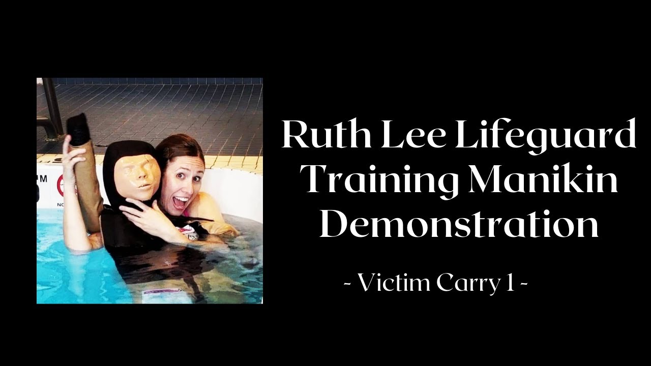 Ruth Lee Lifeguard Training Rescue Adult Manikin | Victim Carry 1 ...