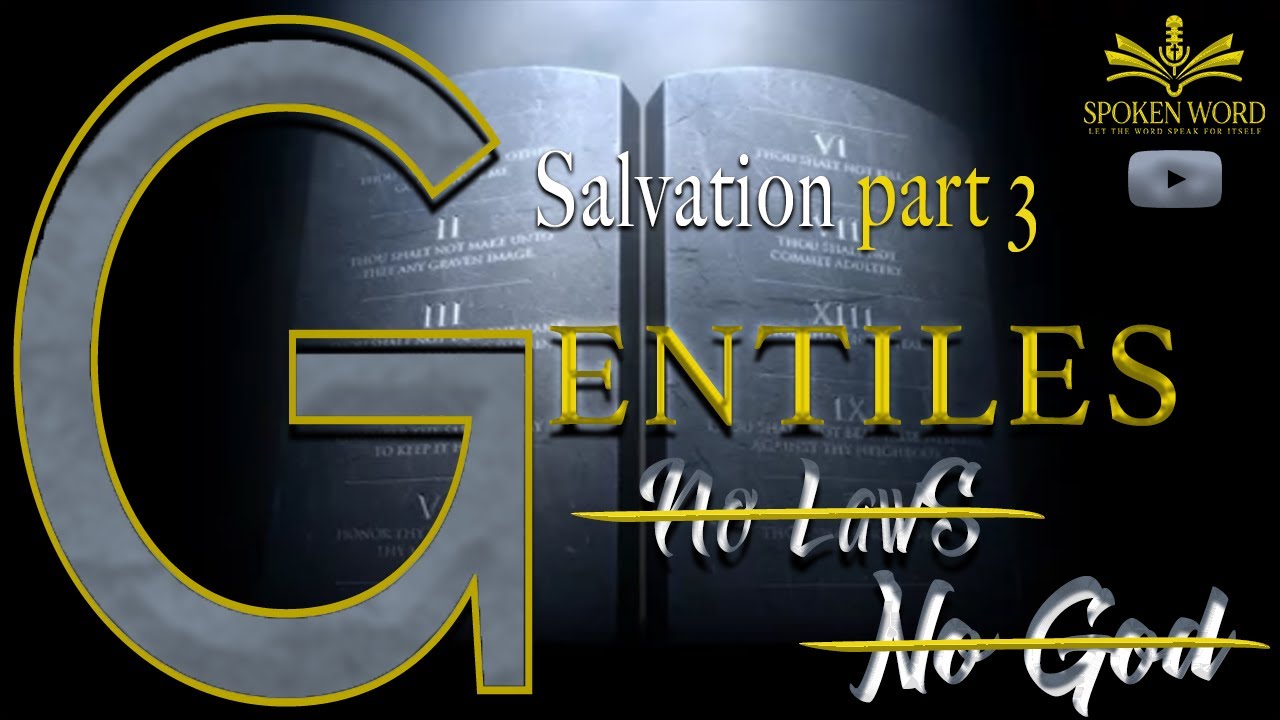 The Gentiles a people with no Law and no God. The 10 Commandments, The ...