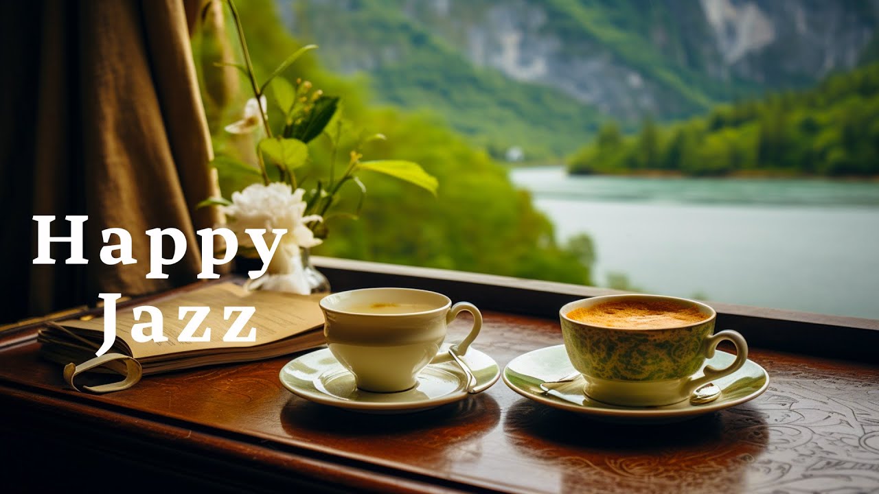 Happy Jazz ☕ Mellow & Relaxing Jazz Music for an exciting day - YouTube