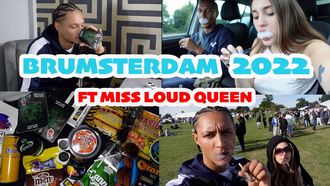 BRUMSTERDAM 2022 | CRAZY UK CANNA EVENT | FT MISS LOUD QUEEN | SPACED ...