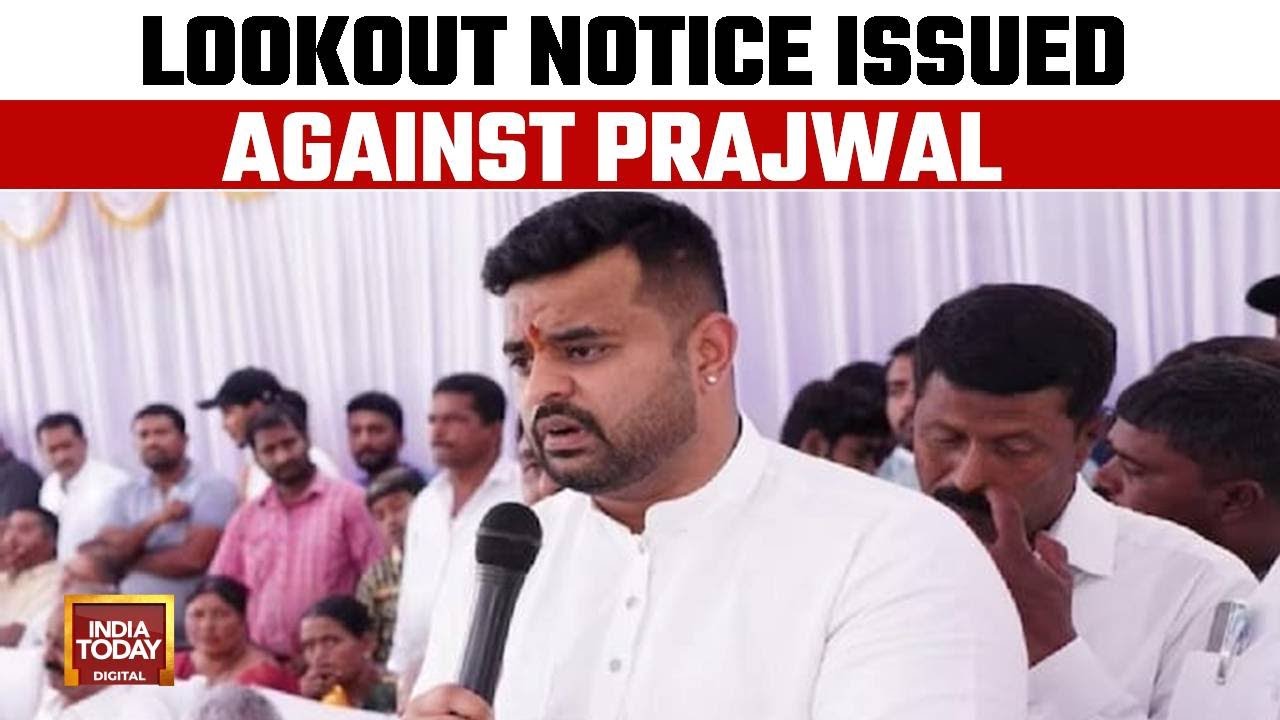 Lookout Notice Against Prajwal Revanna Across World Over Sex Tapes ...
