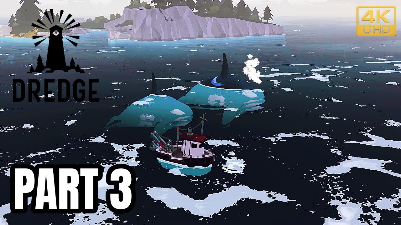 DREDGE Full Gameplay Walkthrough Part 3 [4K UHD] No Commentary - YouTube