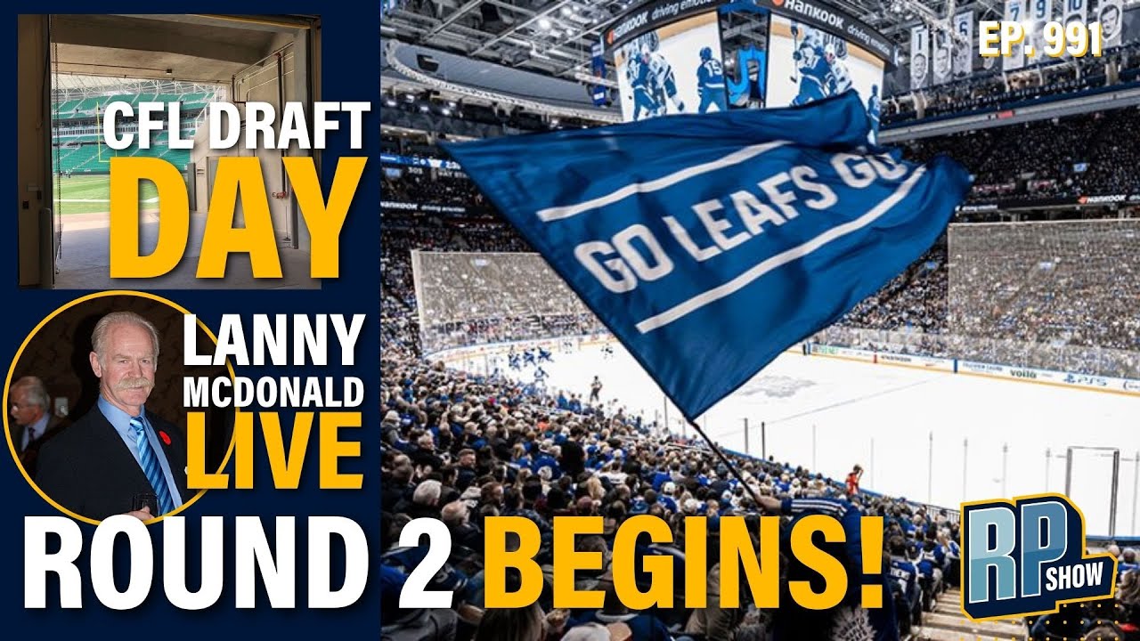 Round TWO Begins!!! CFL Draft Day, Lanny McDonald LIVE | The Rod Pedersen Show - YouTube