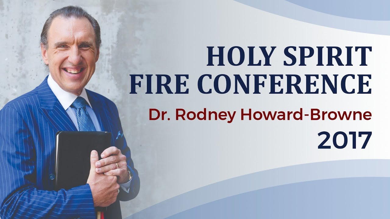 Holy Spirit Fire Conference | Pastor Rodney Howard Browne - Gospel ...